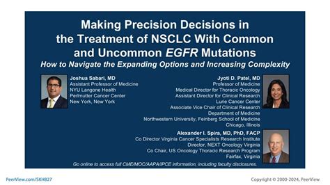 Making Precision Decisions In The Treatment Of Nsclc With Common And Uncommon Egfr Mutations