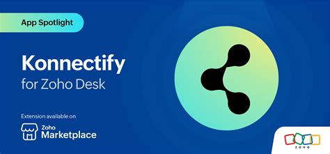 App Spotlight Konnectify For Zoho Desk Zoho Blog