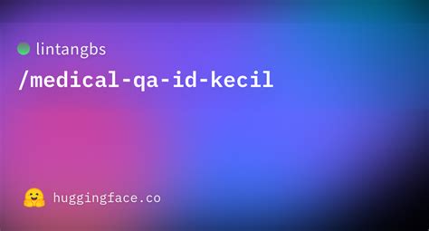 lintangbs medical qa id kecil · datasets at hugging face