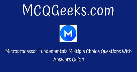 Practice Microprocessor Fundamentals Multiple Choice Questions Quiz 1