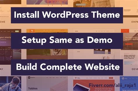 install wordpress theme and setup like the demo in 3hours by alii raja1