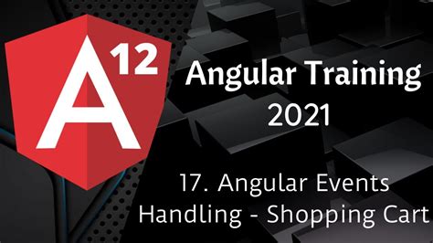 17 Events Handling Shopping Cart Angular 12 Tutorial Naveen Saggam