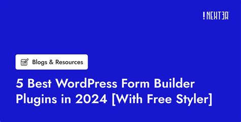 Best WordPress Form Builder Plugins With Free Styler
