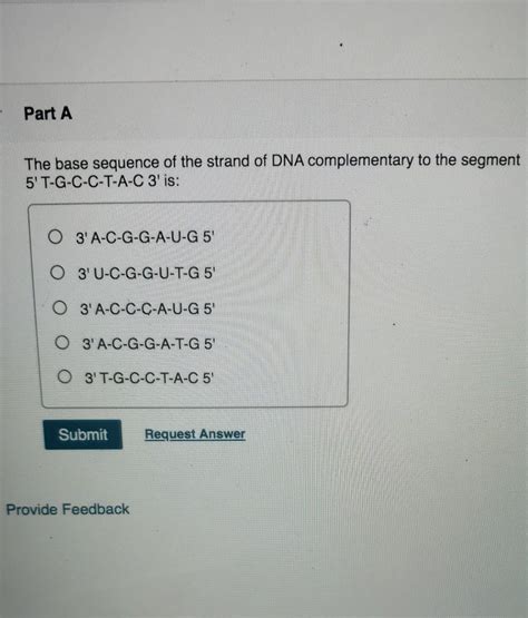 Solved Part A The Base Sequence Of The Strand Of DNA Chegg