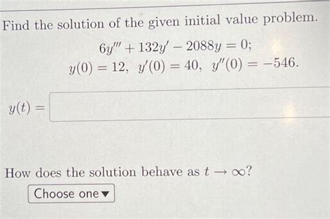 Solved Find The Solution Of The Given Initial Value Problem Chegg