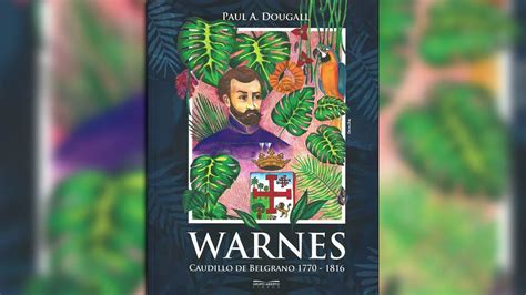 Quién Fue Ignacio Warnes Héroe Olvidado De Nuestra Independencia Infobae