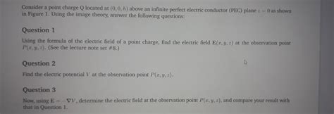 Solved Figure Point Charge Q Located Above An Infinite Chegg