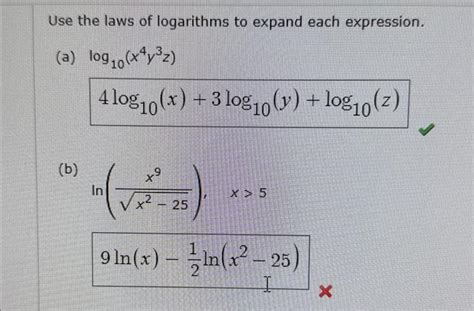 Solved Use The Laws Of Logarithms To Expand Each Expression Chegg