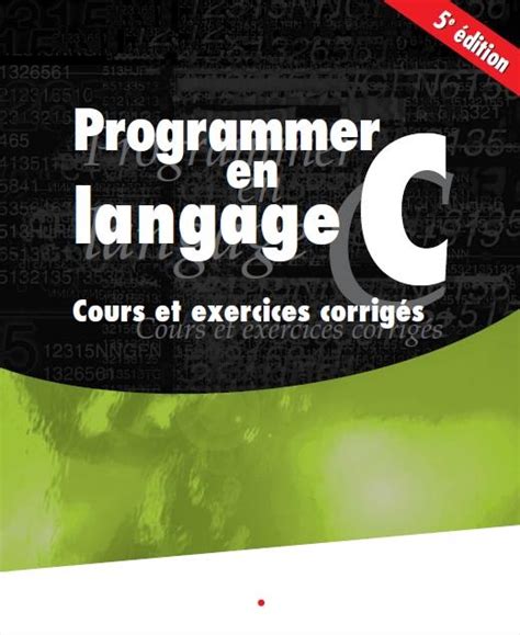 Livre programmer en Langage C Cours et Exercices corrigés SMIA studies