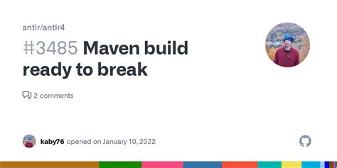 Maven Build Ready To Break · Issue 3485 · Antlrantlr4 · Github