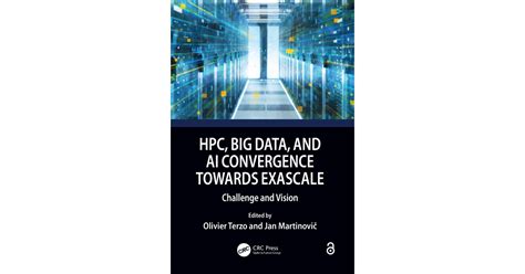 Hpc Big Data And Ai Convergence Towards Exascale Book