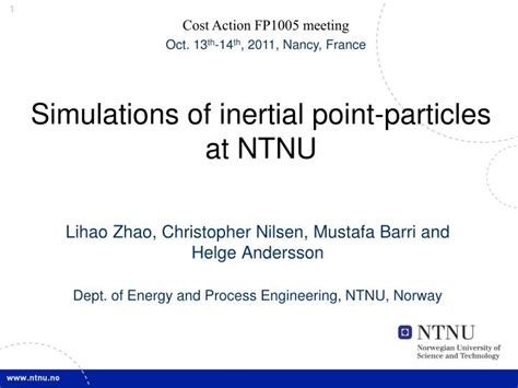 PPT Simulations Of Inertial Point Particles At NTNU PowerPoint Presentation ID