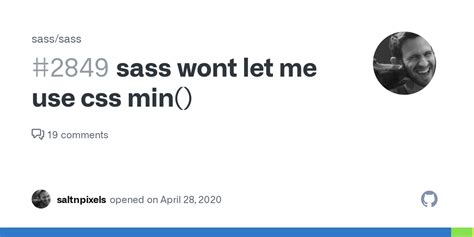Sass Wont Let Me Use Css Min · Issue 2849 · Sasssass · Github