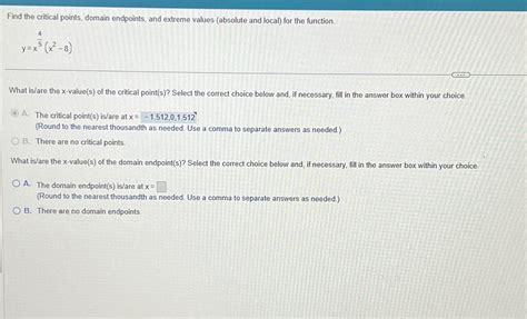 solved find the critical points domain endpoints and