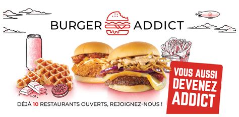 La Maison Des Addicts Du Burger Burger Addict