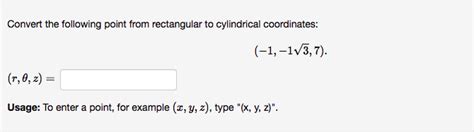 Solved Convert The Following Point From Rectangular To Chegg