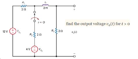 Solved Find The Output Voltage Vo T For T Please Explain Chegg