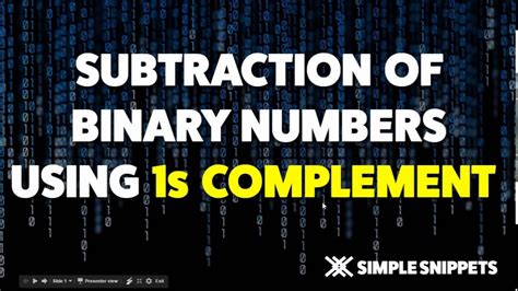 Subtraction Of Binary Numbers Using 1s Complement Method With Fractions Youtube