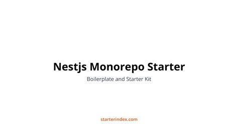 Nestjs Monorepo Starter Starter Index