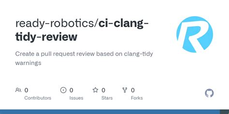 Github Ready Roboticsci Clang Tidy Review Create A Pull Request Review Based On Clang Tidy