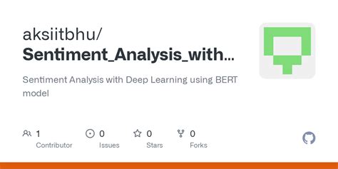 github aksiitbhu sentiment analysis with deep learning using bert