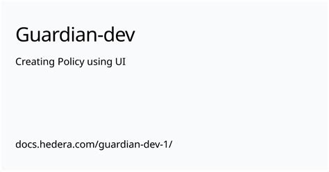 Creating Policy Using Ui Guardian Dev