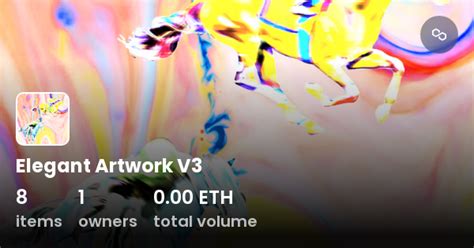 Elegant Artwork V3 Collection Opensea