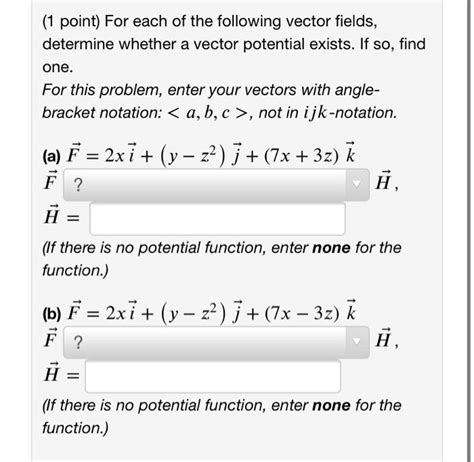Solved Point For Each Of The Following Vector Fields Chegg