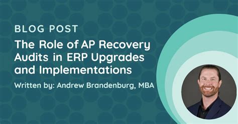 Spendmend On Linkedin The Role Of Ap Recovery Audits In Erp Upgrades