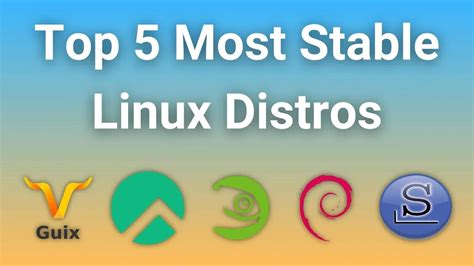 Top Most Stable Linux Distros