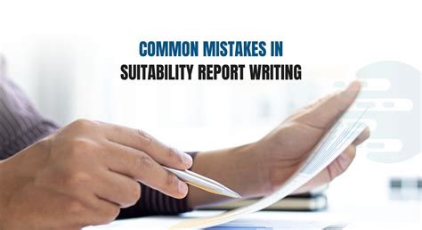 Common Mistakes In Suitability Report Writing