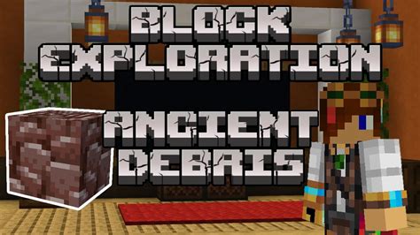 Ancient Debris Block Exploration Video Youtube