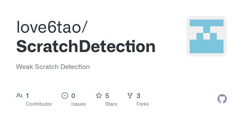 github love6tao scratchdetection weak scratch detection
