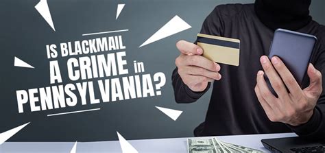 Is Blackmail A Crime In Pennsylvania Cyber Investigations Infidelity Investigations