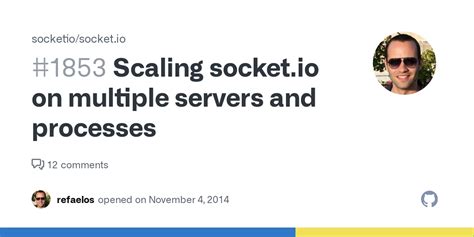 Scaling Socket Io On Multiple Servers And Processes Issue Socketio Socket Io GitHub