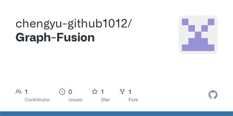 Github Chengyu Github1012graph Fusion