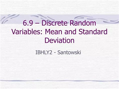 Ppt 69 Discrete Random Variables Mean And Standard Deviation