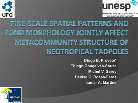 Fine Scale Spatial Patterns And Pond Morphology Jointly Affect