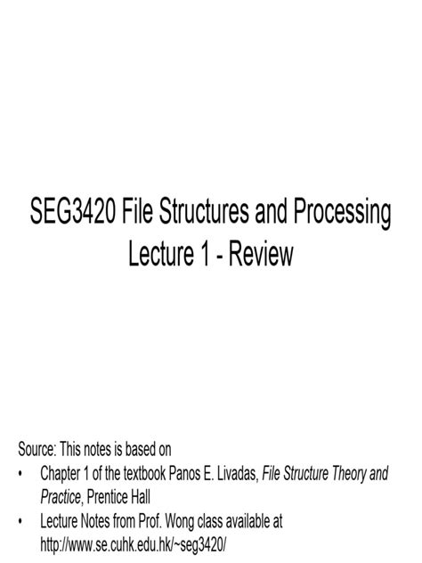 seg3420 file structures and processing lecture1 review pdf