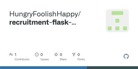 github hungryfoolishhappy recruitment flask template