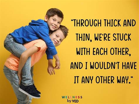Inseparable Bonds 160 Brother Sister Quotes