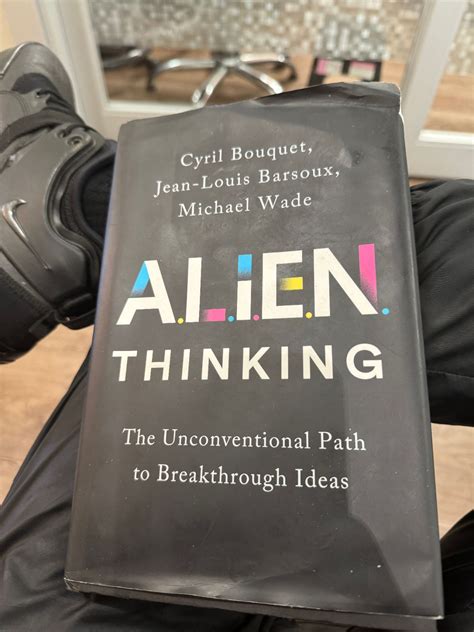 Esteban Perez On Linkedin Alien Thinking Incredible Book At 29 I