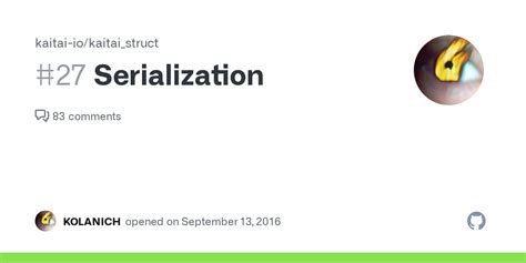 Serialization · Issue 27 · Kaitai Iokaitaistruct · Github