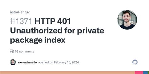 401 Unauthorized For Private Package Index · Issue 1371 · Astral Shuv · Github