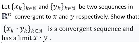 Solved Let Xk K∈n And Yk K∈n Be Two Sequences In Rn