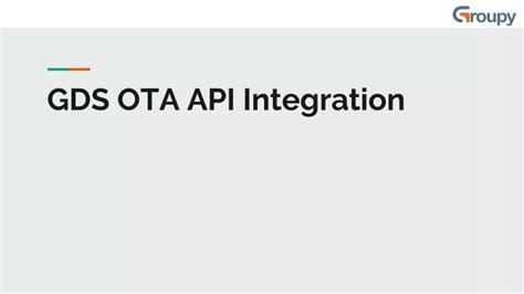 Ppt Gds Ota Api Integration Powerpoint Presentation Free Download