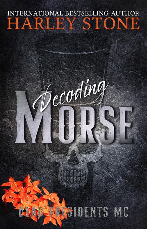Decoding Morse Dead Presidents MC Book 12 EBook Stone Harley