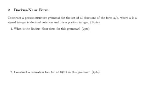 Solved 2 Backus Naur Form Construct A Phrase Structure