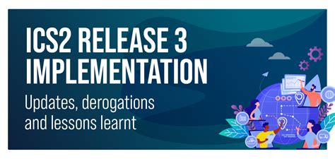 Ics2 Release 3 Implementation Webinar