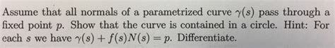 solved assume that all normals of a parametrized curve γ s